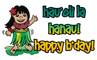 Hau'oli La Hanau!! Animated Gifs | Photobucket